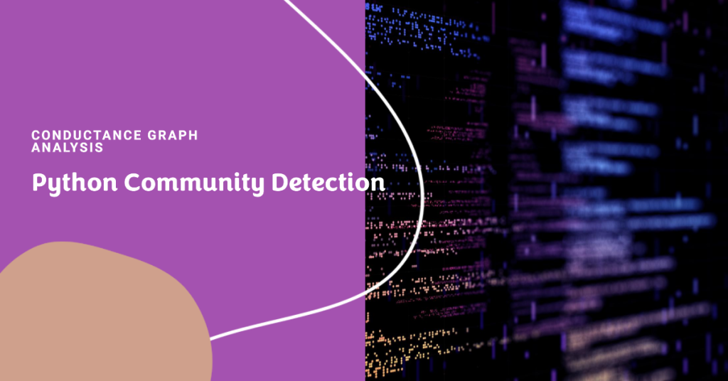 Conductance Graph Community Detection In Python Happy Programming Guide 7209